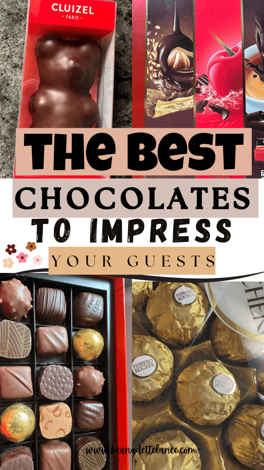 Best Chocolates to Impress Your Guests - Bernadette Lance